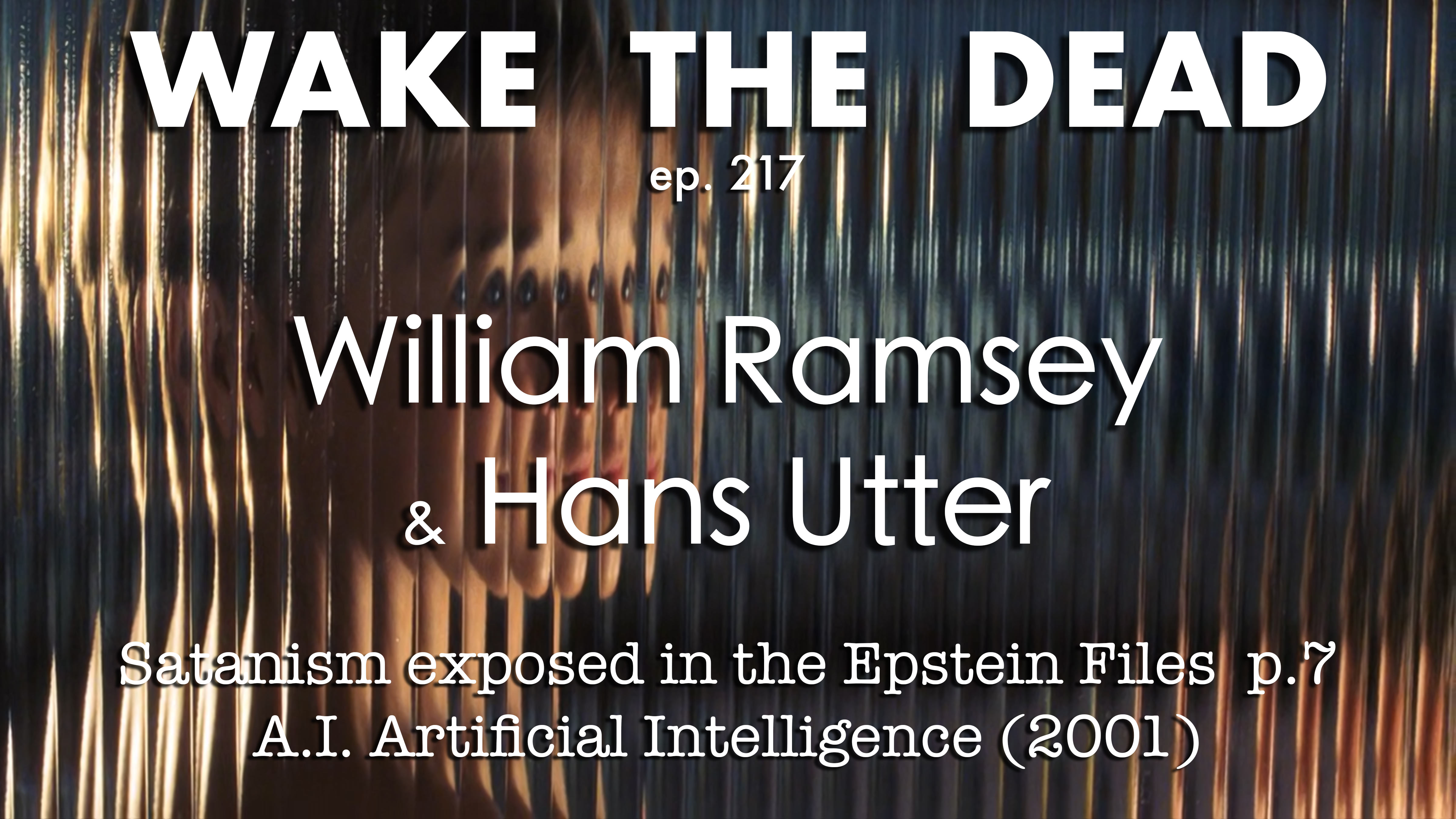 WTD ep.217 William Ramsey & Hans Utter 'Satanism exposed in the Epstein ...